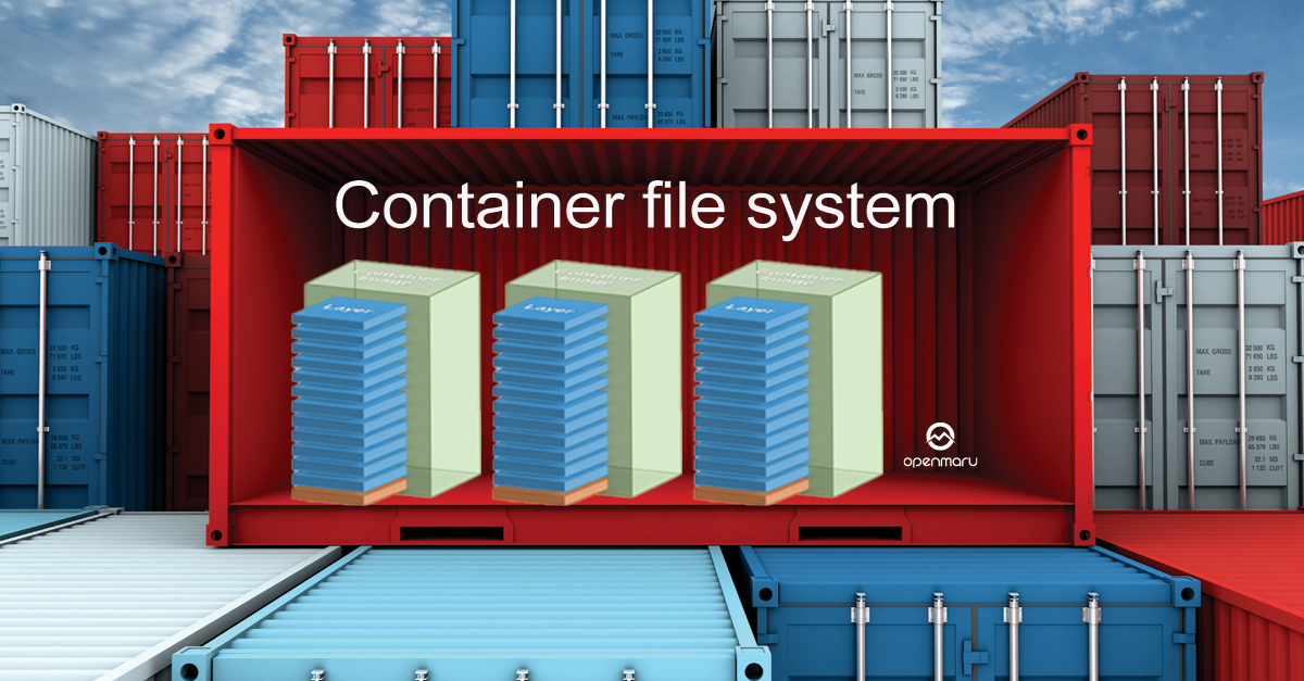 컨테이너 파일 시스템 ( UFS : Union File System) - OPENMARU APM