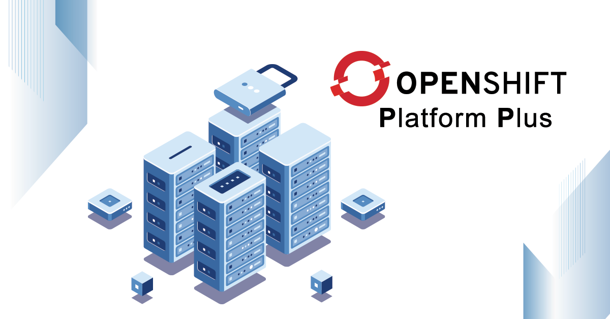 OpenShift Platform Plus - OPENMARU APM